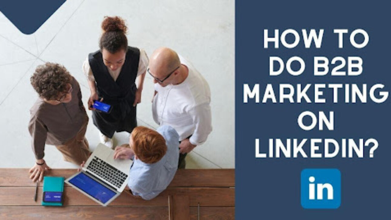 How To Do B2B Marketing On LinkedIn? | MajorBrains Technologies Pvt. Ltd
